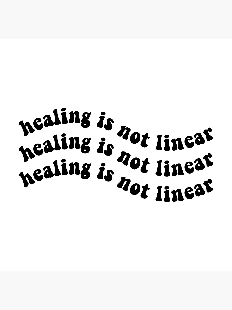 "Healing is Not Linear | White | Mental Health, Trauma, Addiction ...