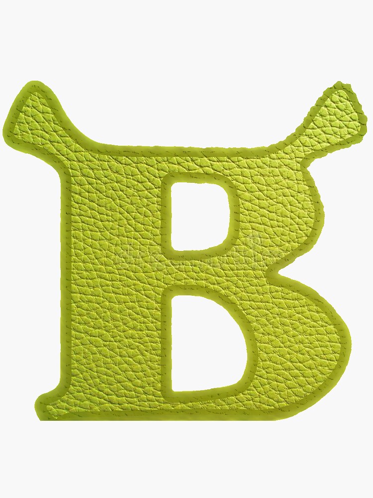 Pegatina for Sale con la obra «Shrek Letra B Nombre» de DMoney9 | Redbubble