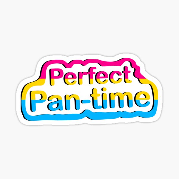 "Perfect Pan-time" Sticker for Sale by 1Lilith-Green1 | Redbubble