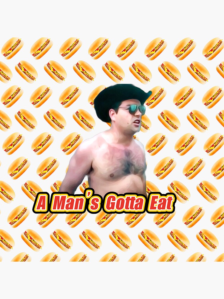 "Randy - Man's gotta eat" Sticker for Sale by Chazwozzer | Redbubble