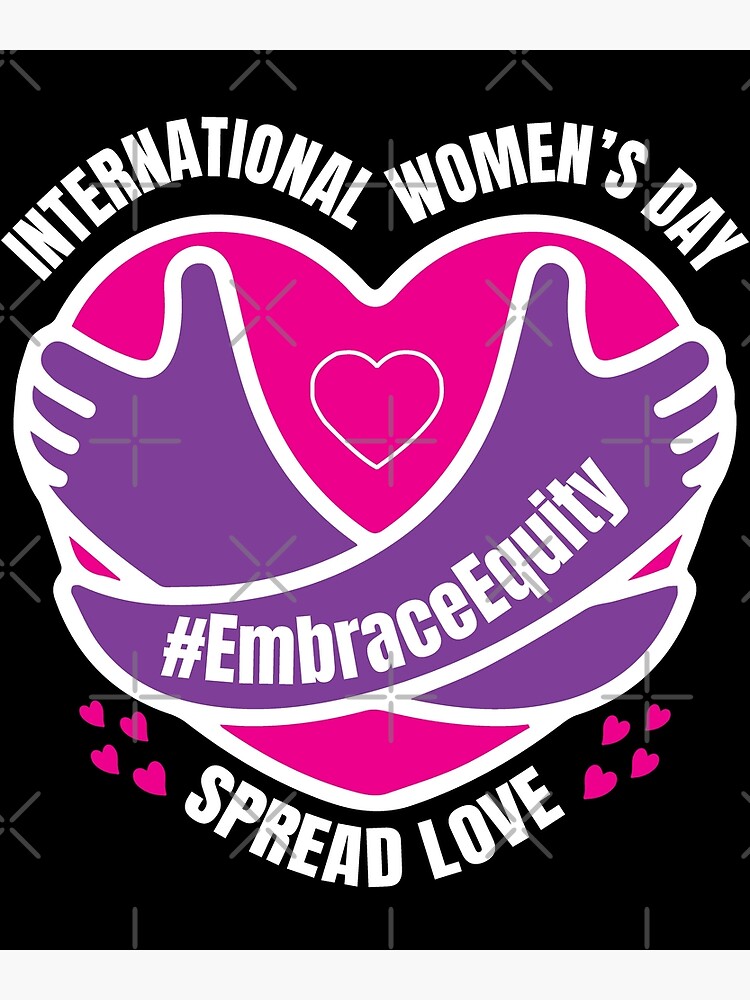 International Women's Day 2023 Embrace Equity 8 March 2023 Premium Matte Vertical Poster sold by ...