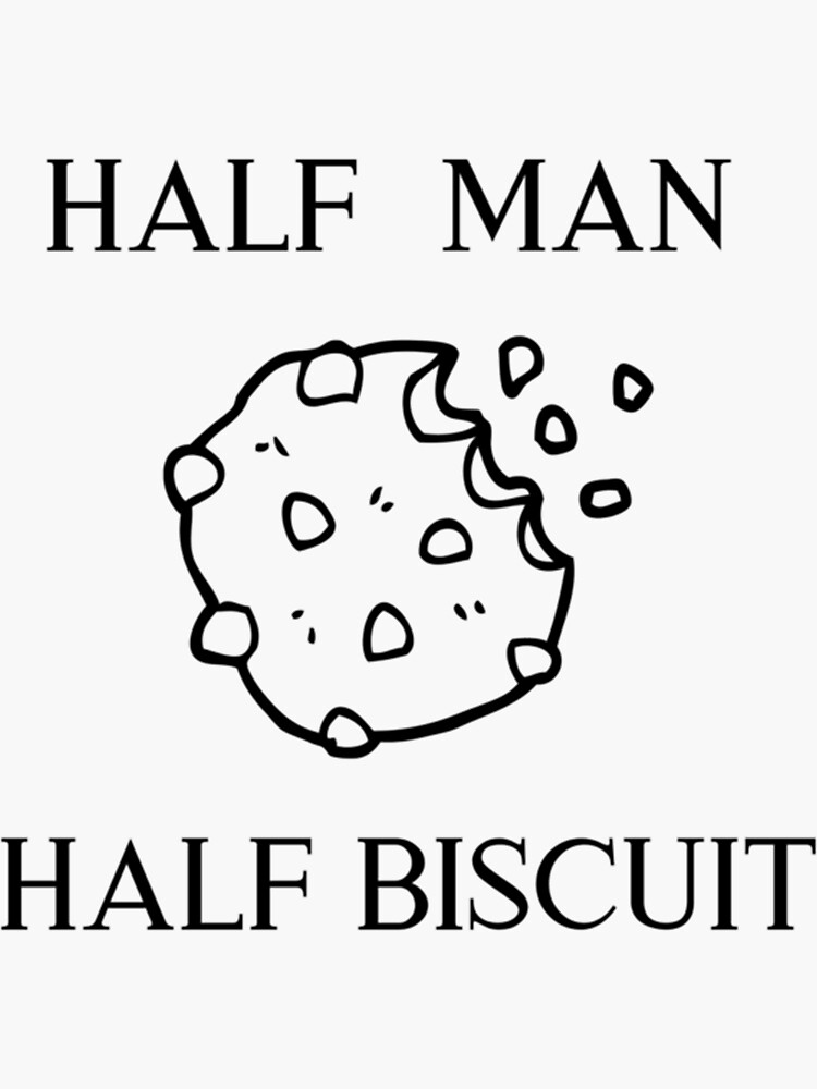 "HALF MAN HALF BISCUIT" Sticker for Sale by poppetcrafts | Redbubble