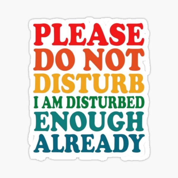 "Do not disturb" Sticker for Sale by Vini20 | Redbubble