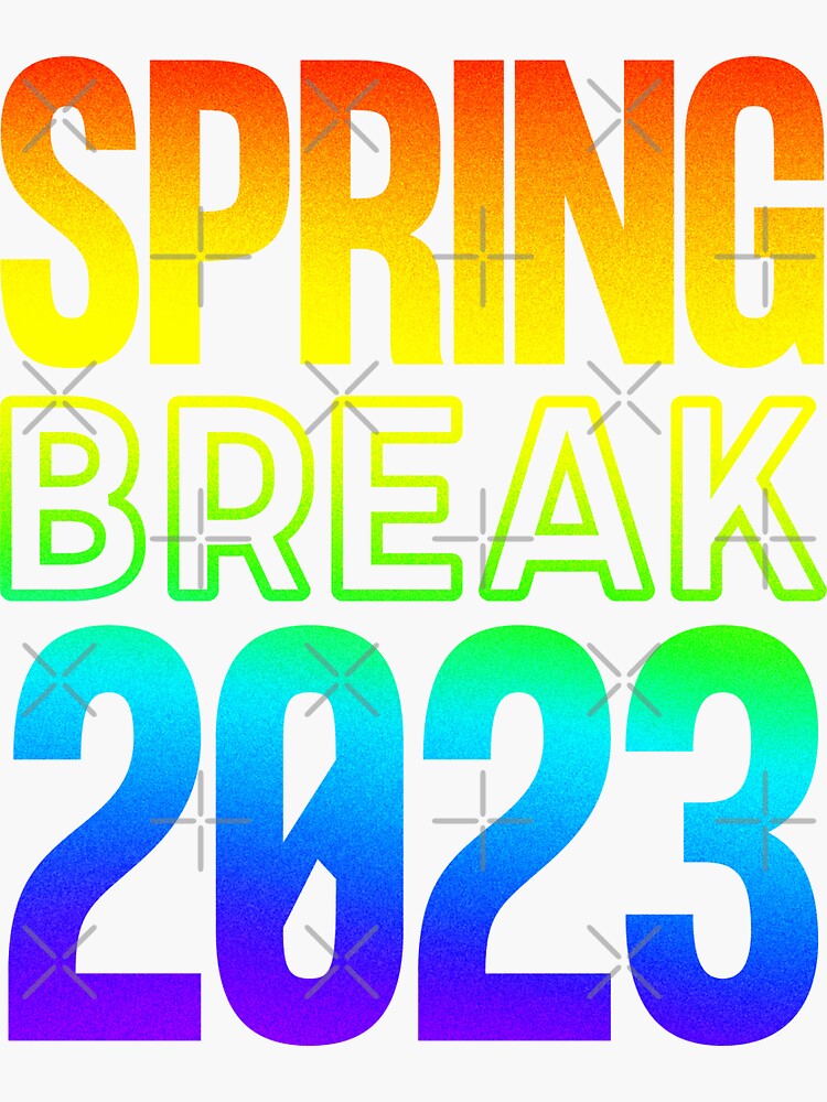 "Spring Break Squad 2023 - Summer Trip Family Besties Reunion " Sticker ...