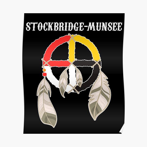 "Stockbridge-Munsee Nation Medicine Wheel" Poster for Sale by ...