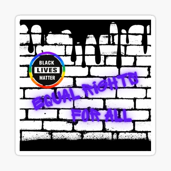 "Equal Rights for all" Sticker for Sale by RoadWriter | Redbubble
