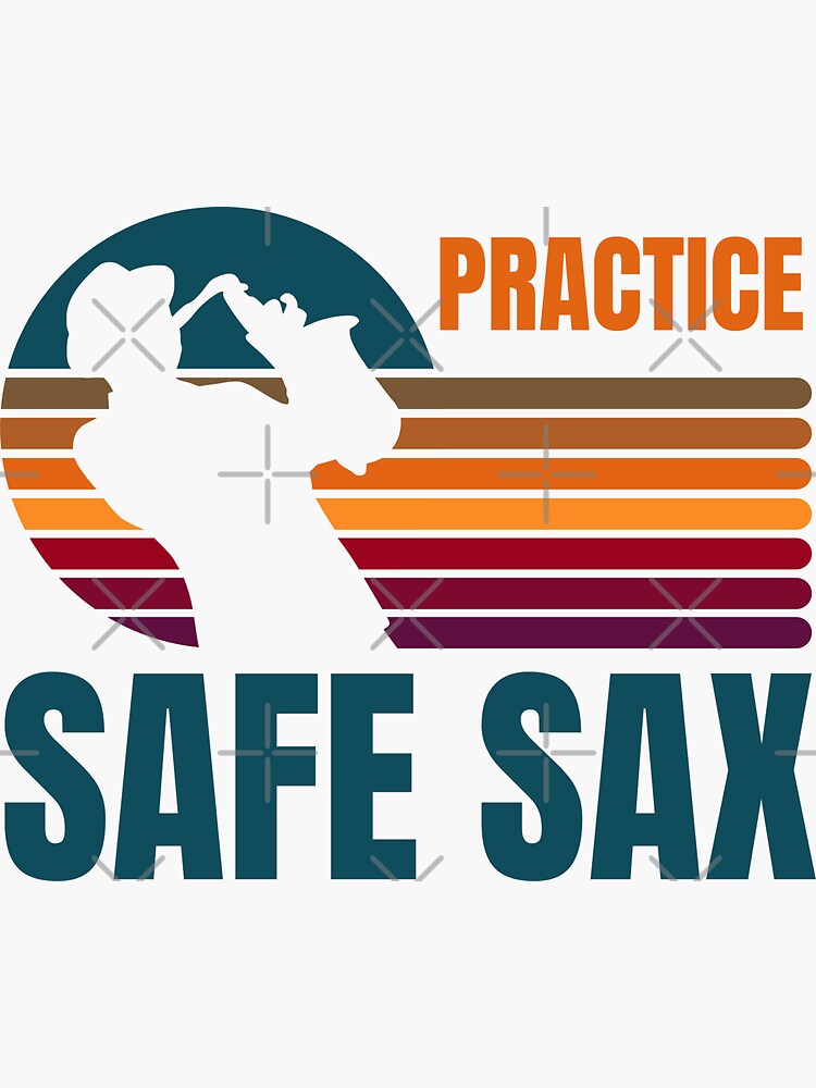 "Vintage Practice Safe Sax Saxophone Essential" Sticker for Sale by ...