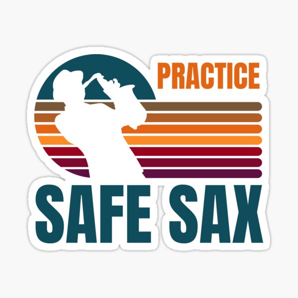 "Vintage Practice Safe Sax Saxophone Essential" Sticker for Sale by ...