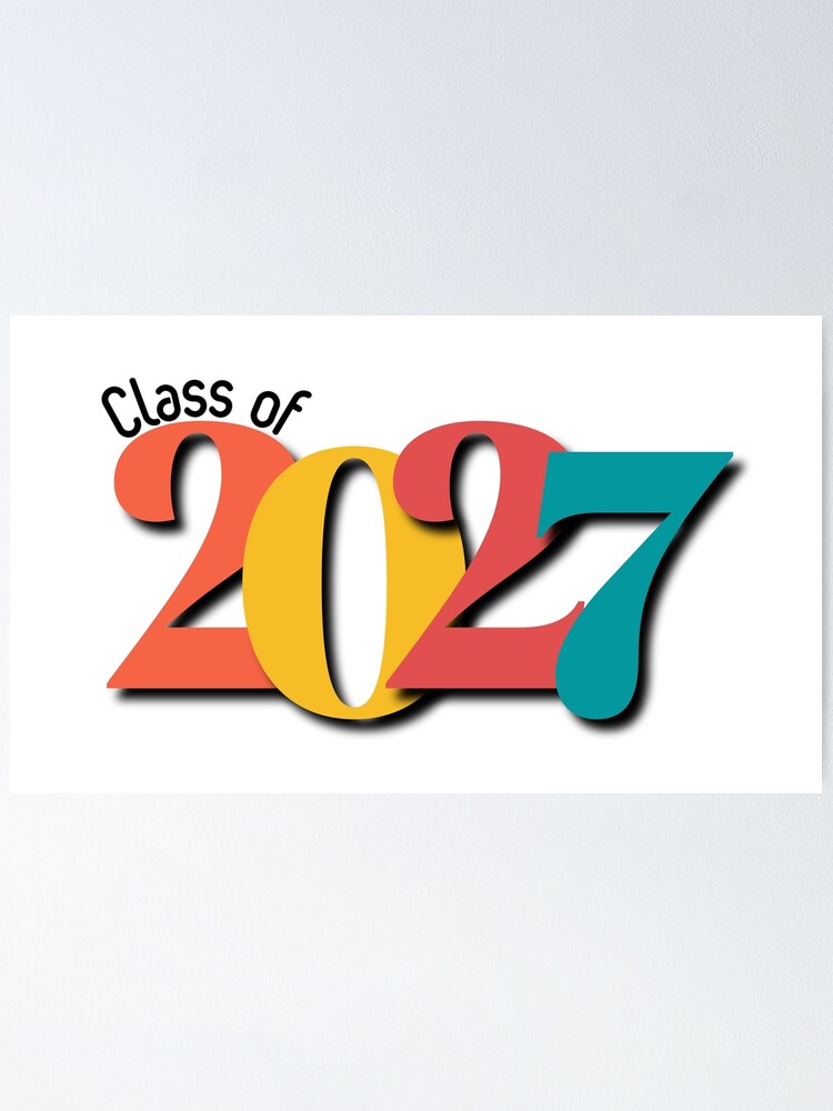 "Class of 2027 Shine Bright" Poster for Sale by ShareJoy | Redbubble