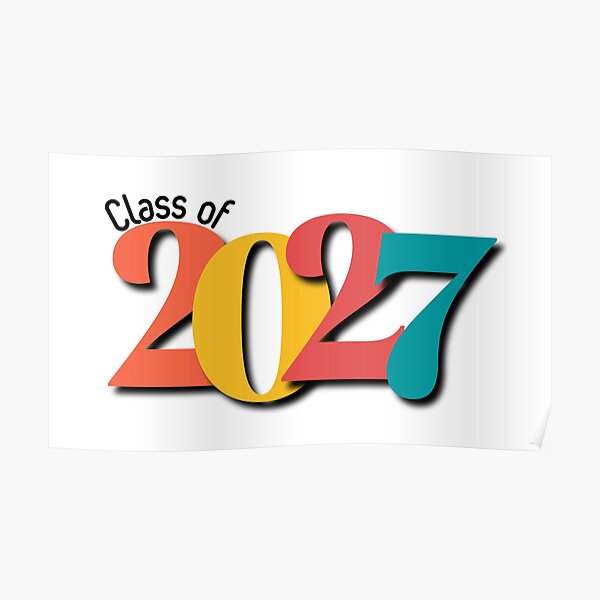 "Class of 2027 Shine Bright" Poster for Sale by ShareJoy | Redbubble