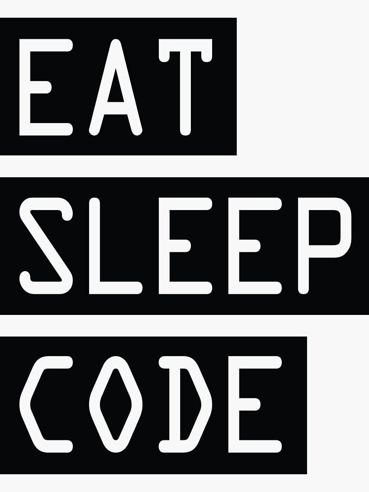 "Eat Sleep Code" Sticker by careers | Redbubble