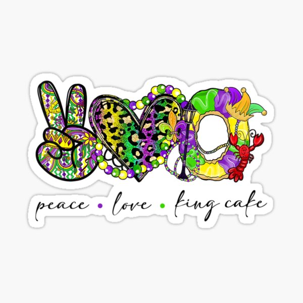 "Peace Love King Cake Leopard Mardi Gras Matching Parade" Sticker for ...