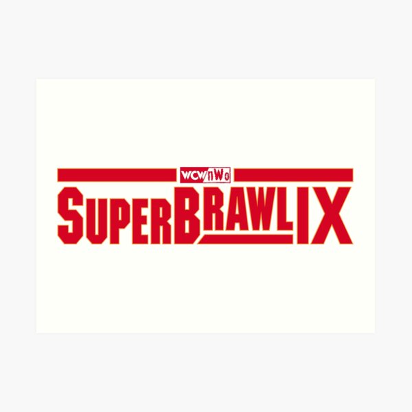 "SuperBrawl IX logo" Art Print for Sale by IrishWhipMedia | Redbubble