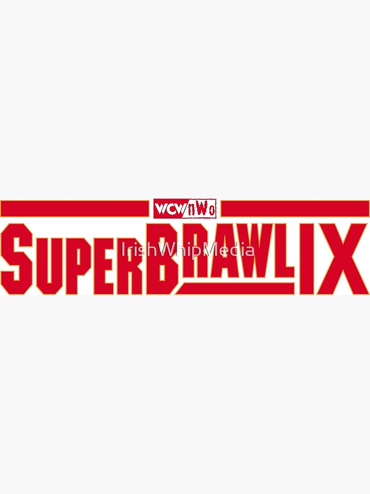 "SuperBrawl IX logo" Poster for Sale by IrishWhipMedia | Redbubble