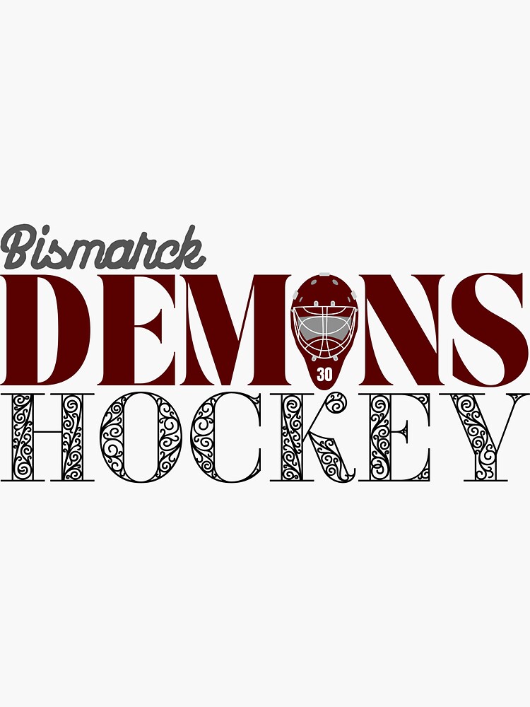 "BISMARCK DEMONS HOCKEY (GOALIE #30)" Sticker for Sale by ...