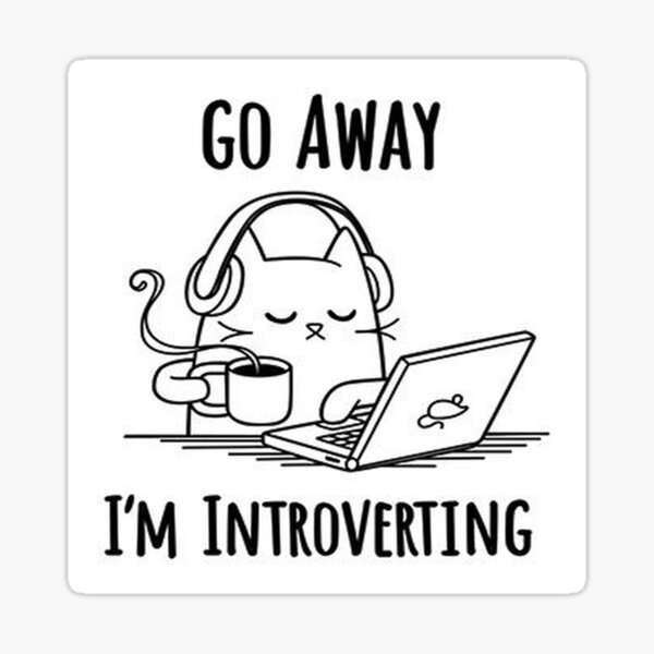 "INTROVERT CAT" Sticker for Sale by ParamedicDesign | Redbubble