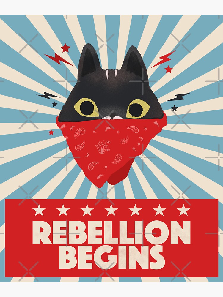 "Rebellion begins... Cat rebel version" Sticker for Sale by Clotilde26 ...