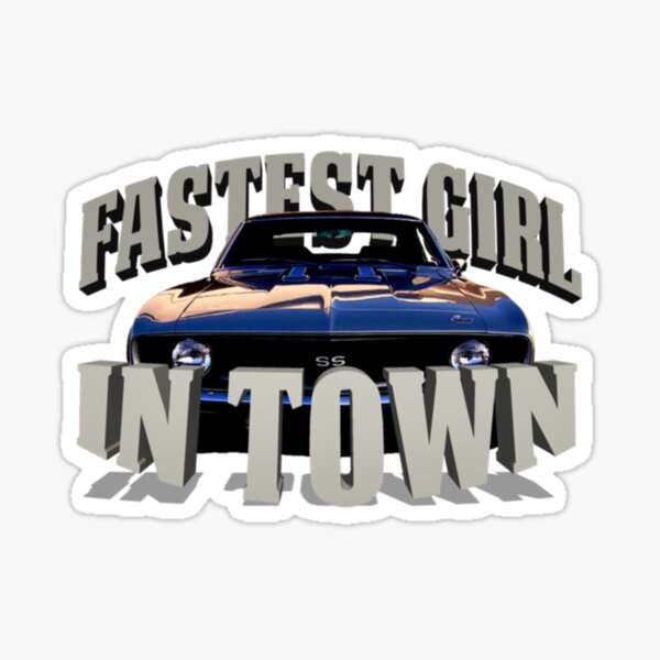 "Fastest Girl in Town " Sticker for Sale by WeeThingsFiber | Redbubble