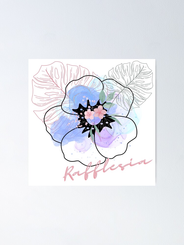 "RAFFLESIA WONDER" Poster for Sale by GoMoni | Redbubble