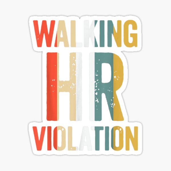 "Vintage Walking HR Violation HR Human Resources Nightm Retro" Sticker ...