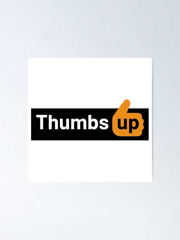 "Thumbs Up" Poster for Sale by ZaxCraft | Redbubble