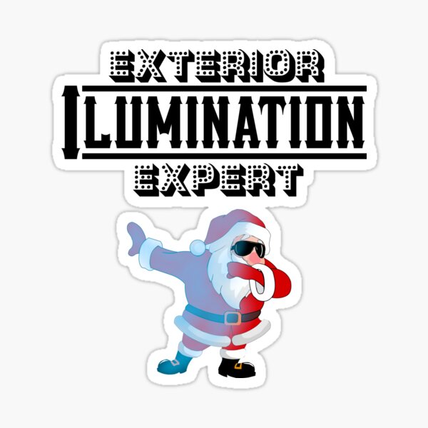 "Exterior Illumination Expert" Sticker for Sale by MrJArts | Redbubble