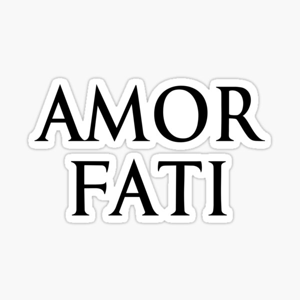 "Amor Fati" Sticker for Sale by JackCurtis1991 | Redbubble