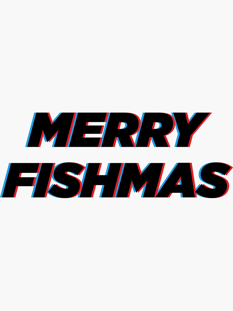 "Wishing You Reel Nice Fishmas | Funny Wishes Meme Quote" Sticker for ...