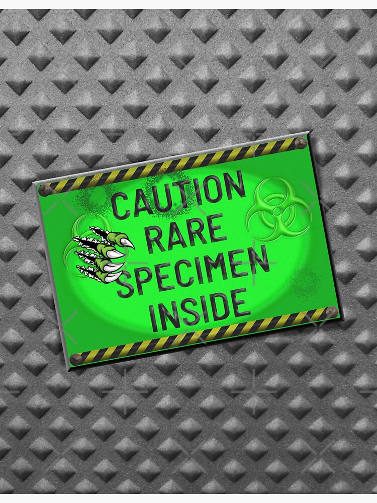 "Caution Rare Specimen Inside" Sticker for Sale by Charles-Gemini ...