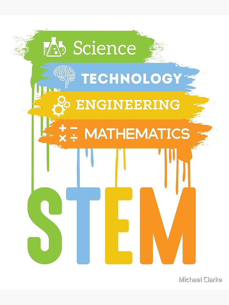 "STEM Science Technology Engineering Math School" Poster for Sale by ...