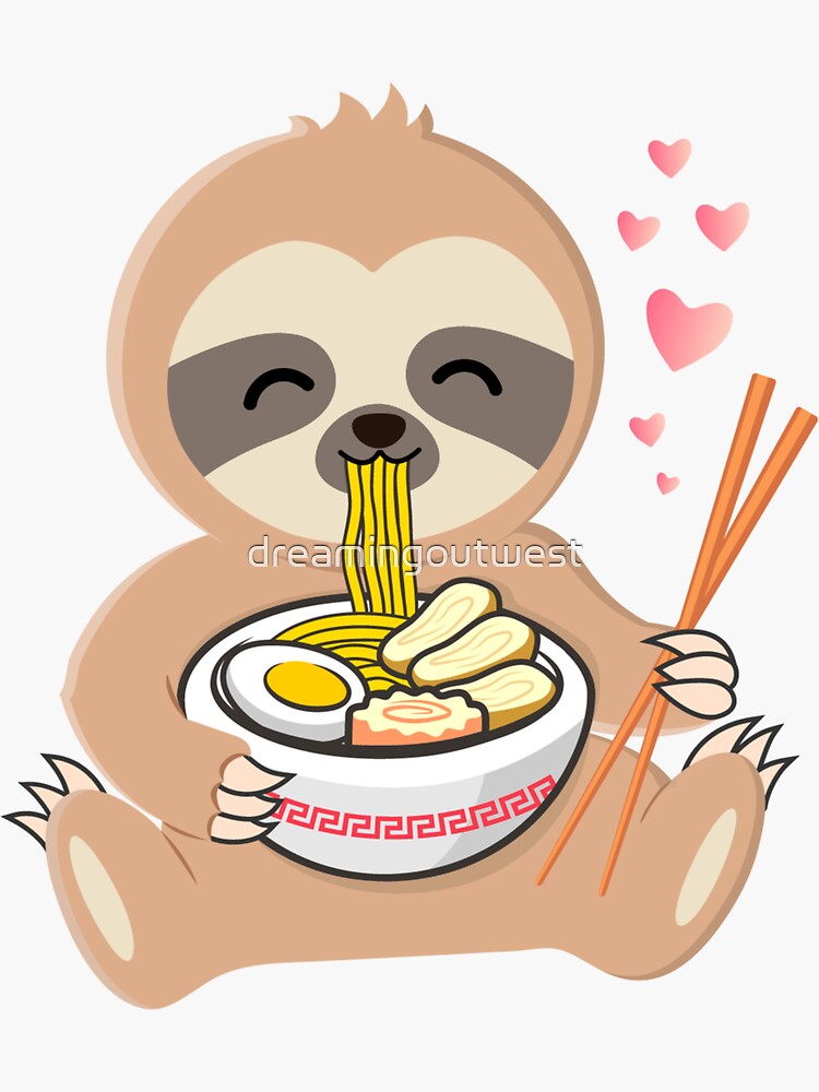 "Sloth eating ramen noodles " Sticker for Sale by dreamingoutwest ...
