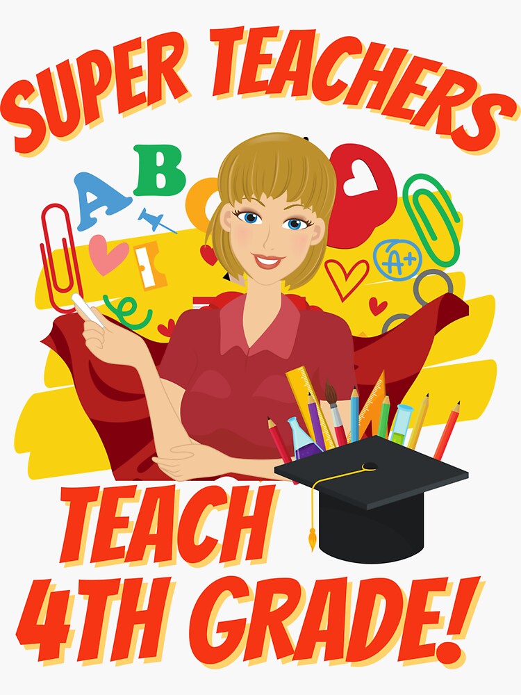 "4th Grade Teacher Appreciation" Sticker for Sale by superteachers ...