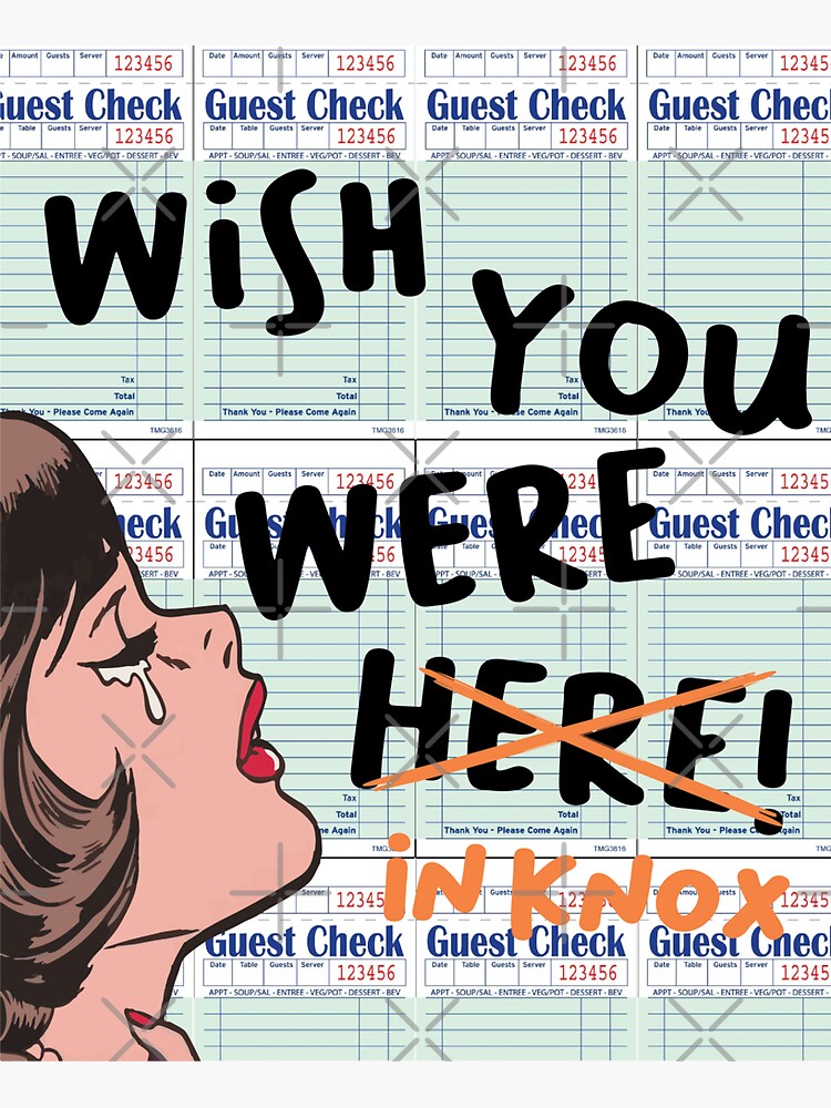 "Wish You Were Here In Knox" Sticker for Sale by melinab1116 | Redbubble