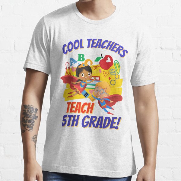 "5th Grade Teacher Appreciation" T-shirt for Sale by superteachers ...