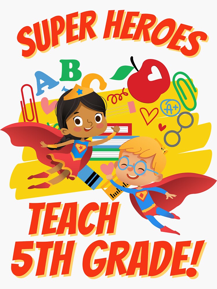 "5th Grade Teacher Appreciation" Sticker for Sale by superteachers ...