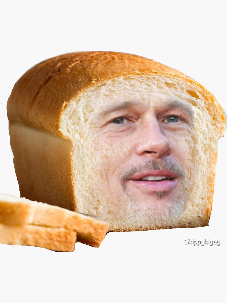 "Bread Pitt" Sticker for Sale by Skippykiyay | Redbubble