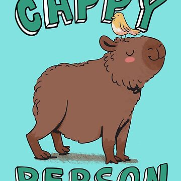 "Cappy Person Cute Capybara With Bird" Poster for Sale by MrEddie10 ...