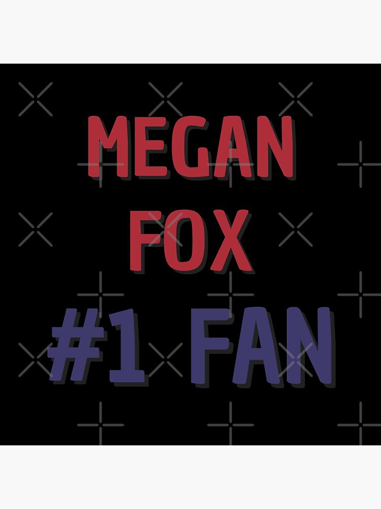 "Megan Fox - #1 Fan" Poster for Sale by Rybariuns | Redbubble