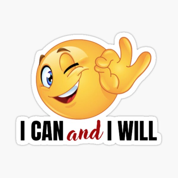 "Phrase in English I CAN and I WILL - I can and I will" Sticker for ...