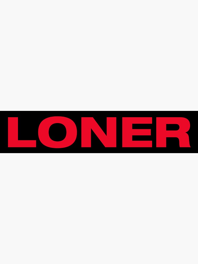 "LONER (RED)" Sticker for Sale by 4DaMoolah | Redbubble