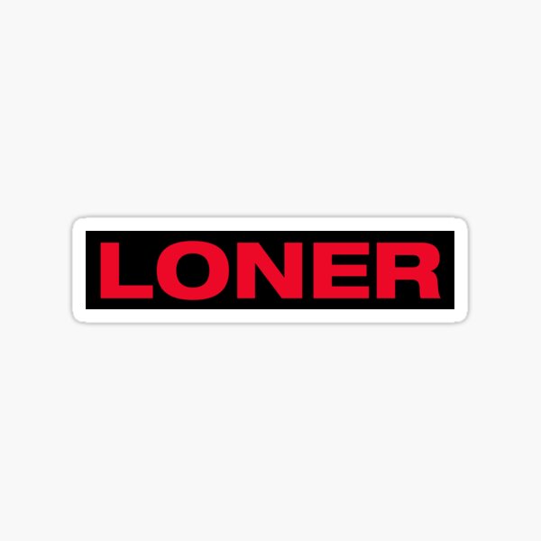 "LONER (RED)" Sticker for Sale by 4DaMoolah | Redbubble
