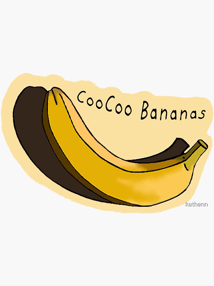 "CooCoo Bananas" Sticker for Sale by kathenn | Redbubble