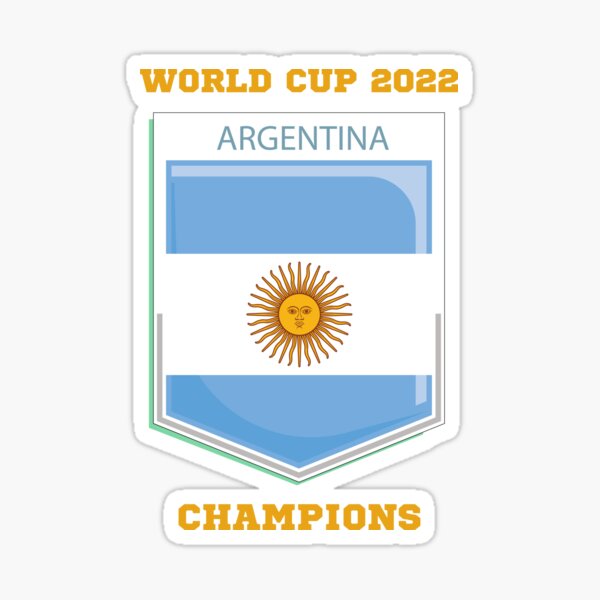 "Argentina World Cup 2022 Winner Champions Football Soccer" Sticker for ...