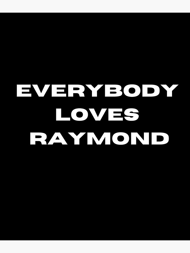 "everybody loves raymond" Sticker for Sale by zeenvis | Redbubble