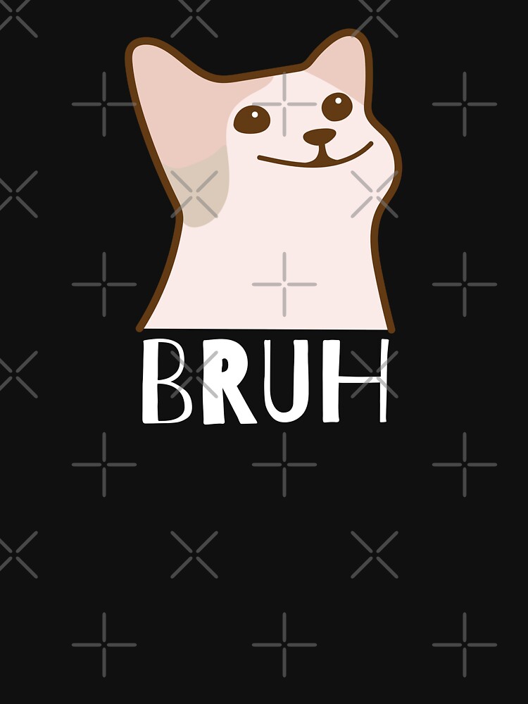 "Funny Cat Says Bruh Meme Gamer Slang Bro Humor" T-shirt for Sale by ...