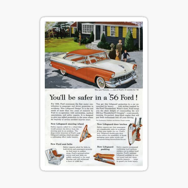 "You'll Be Safer in a '56 Ford " Sticker for Sale by taspaul | Redbubble