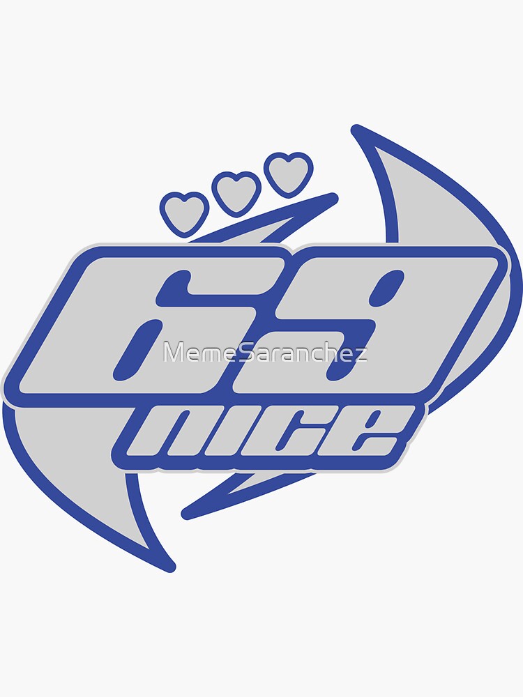 "69 Nice" Sticker for Sale by MemeSaranchez | Redbubble