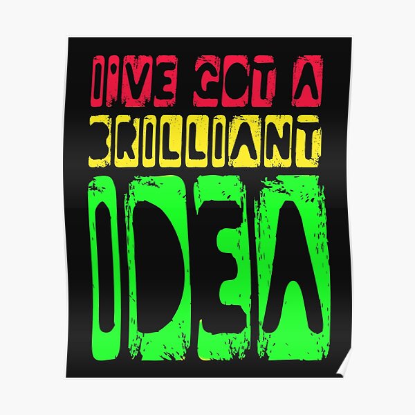 "EUREKA Moment Brilliant Ideas funny meme" Poster for Sale by ...