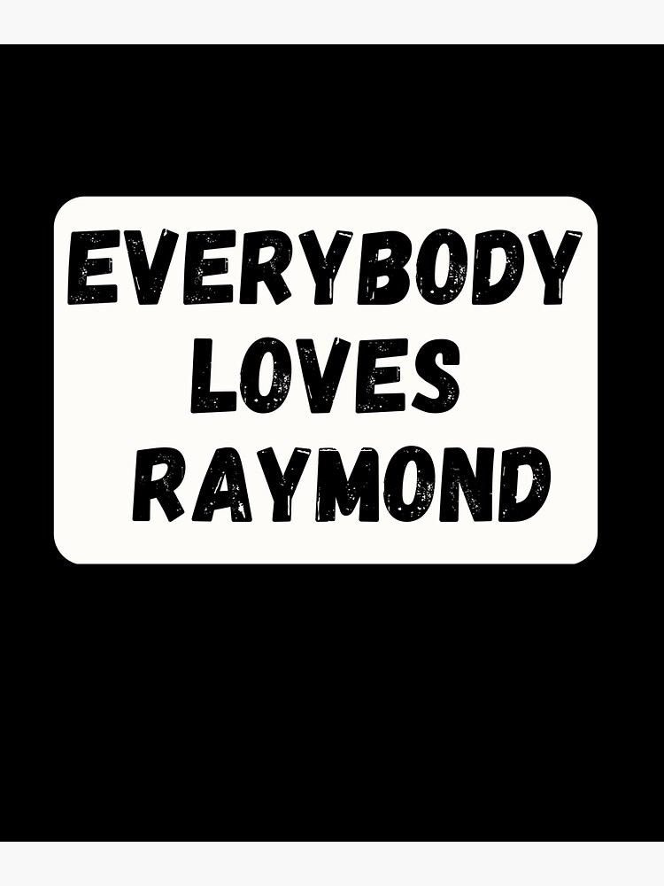 "everybody loves raymond" Sticker for Sale by zeenvis | Redbubble