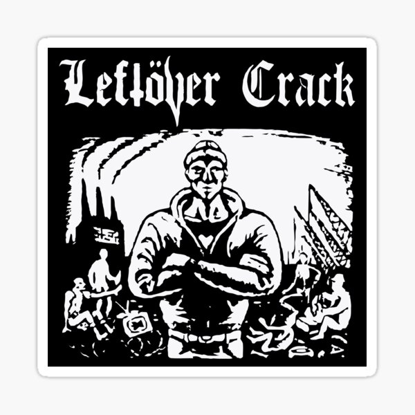 "Leftover Crack Gangster" Sticker for Sale by ZaraHudson | Redbubble